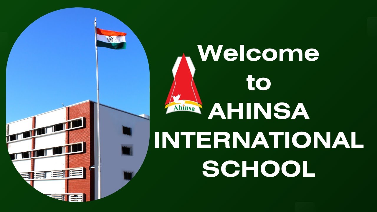Welcome to Ahinsa International School, Nandurbar - YouTube