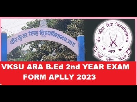 VKSU ARA B.Ed SESSION (2021-23) 2nd YEAR EXAM FORM 2023 APLLY DATE ...