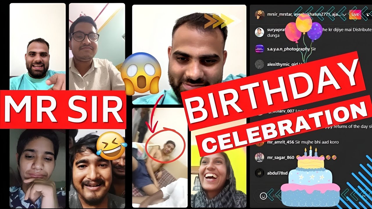MR Sir BIRTHDAY CELEBRATION 🎉 || LIVE INSTAGRAM 🎂🍾🔥|| MR Sir ...