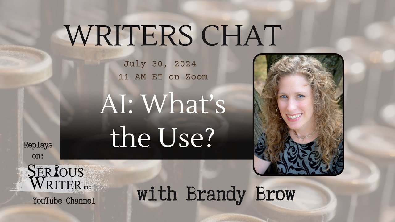 Writers Chat ~AI: What's the Use? with Brandy Brow - YouTube