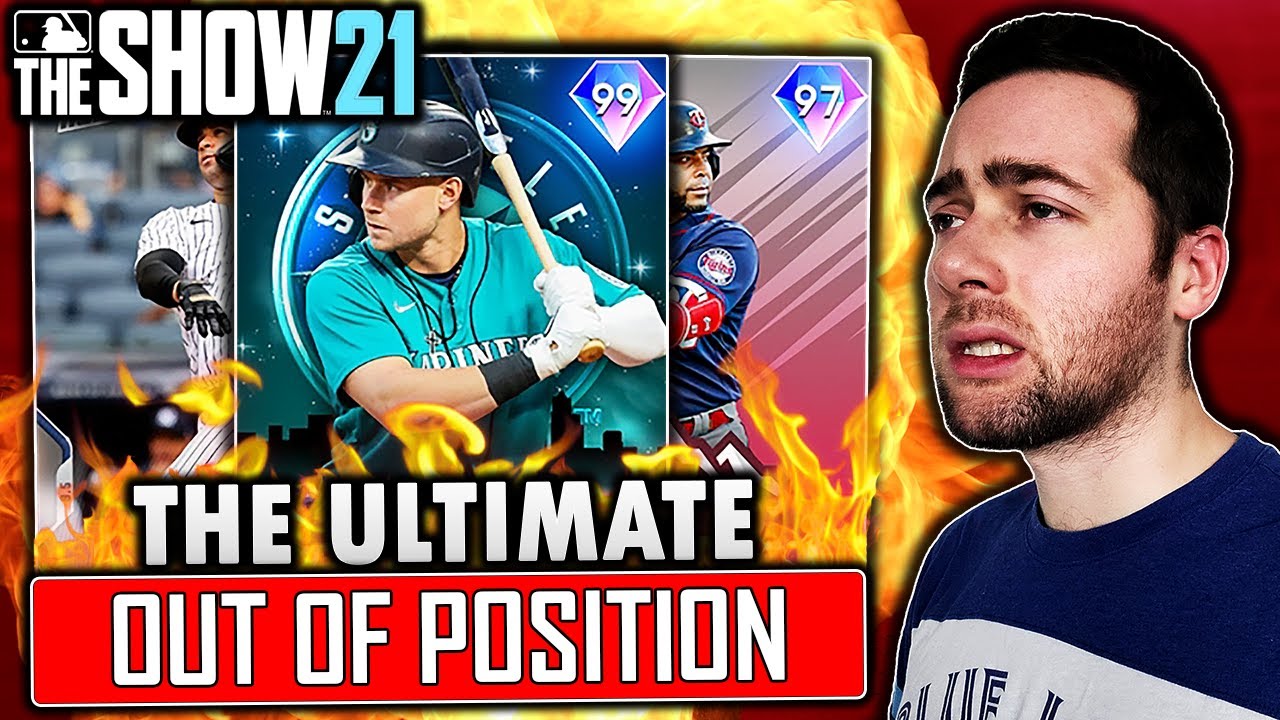 THE ULTIMATE OUT OF POSITION TEAM BUILD IN MLB THE SHOW 21 DIAMOND ...