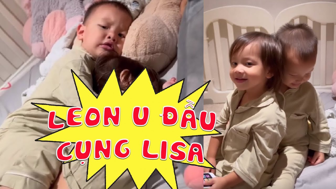 Leon bị u đầu và đau tay khi cụng Lisa - YouTube