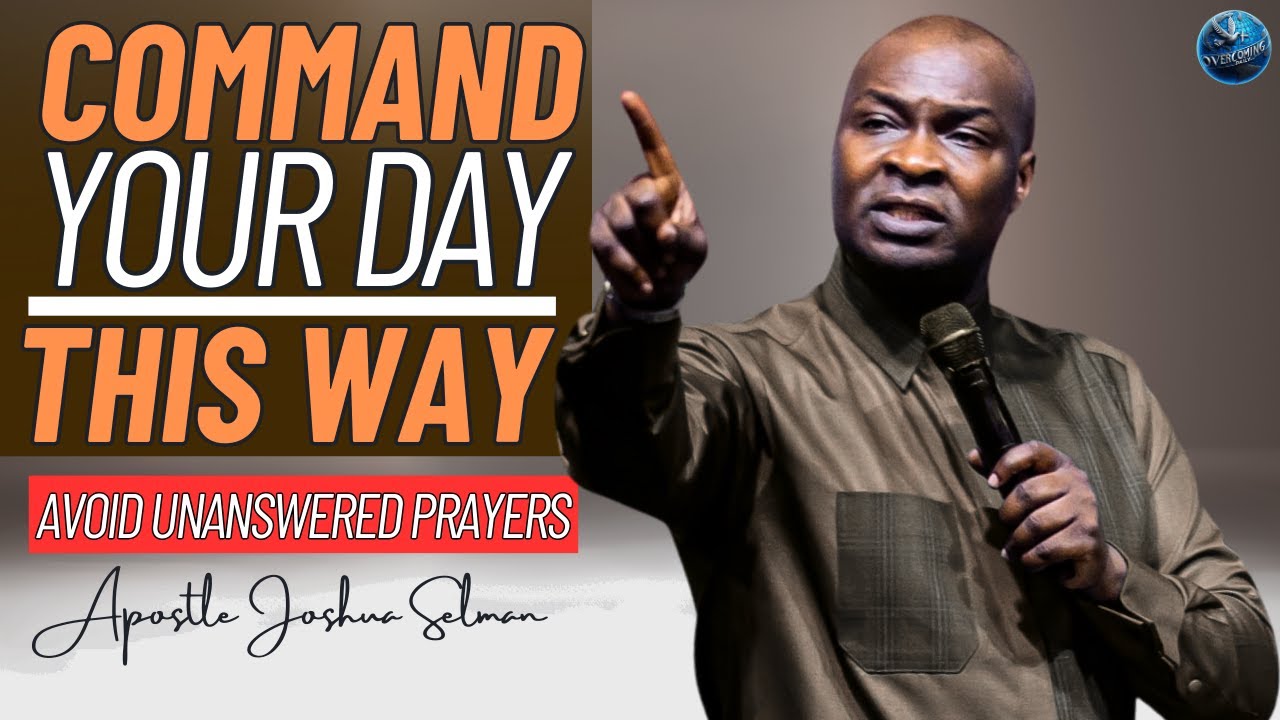 Start Your Day with This Secret to Avoid Unanswered Prayers | Apostle Joshua Selman - YouTube