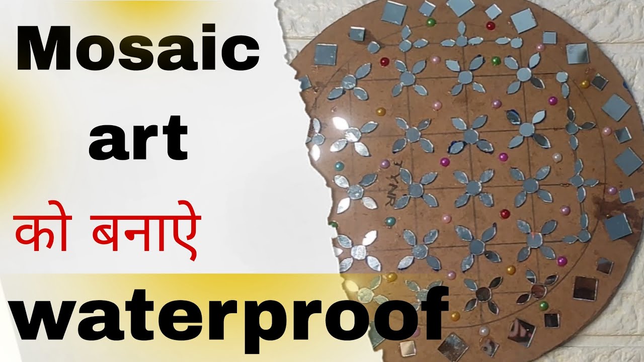 Mosaic art ko बनाऐ waterproof/Mosaic art with wall putty/ Mosaic art ...
