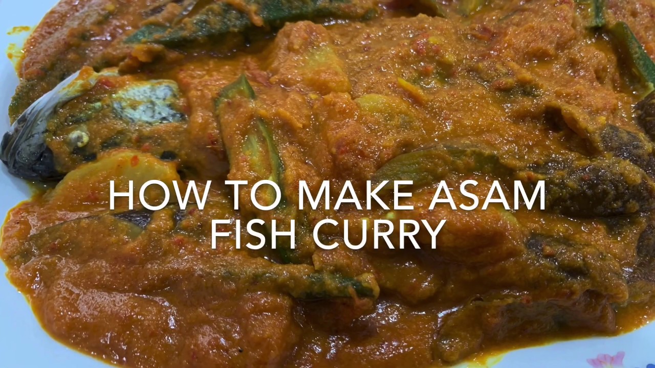 Asam fish curry | Stay Home Cook | 2020 - YouTube
