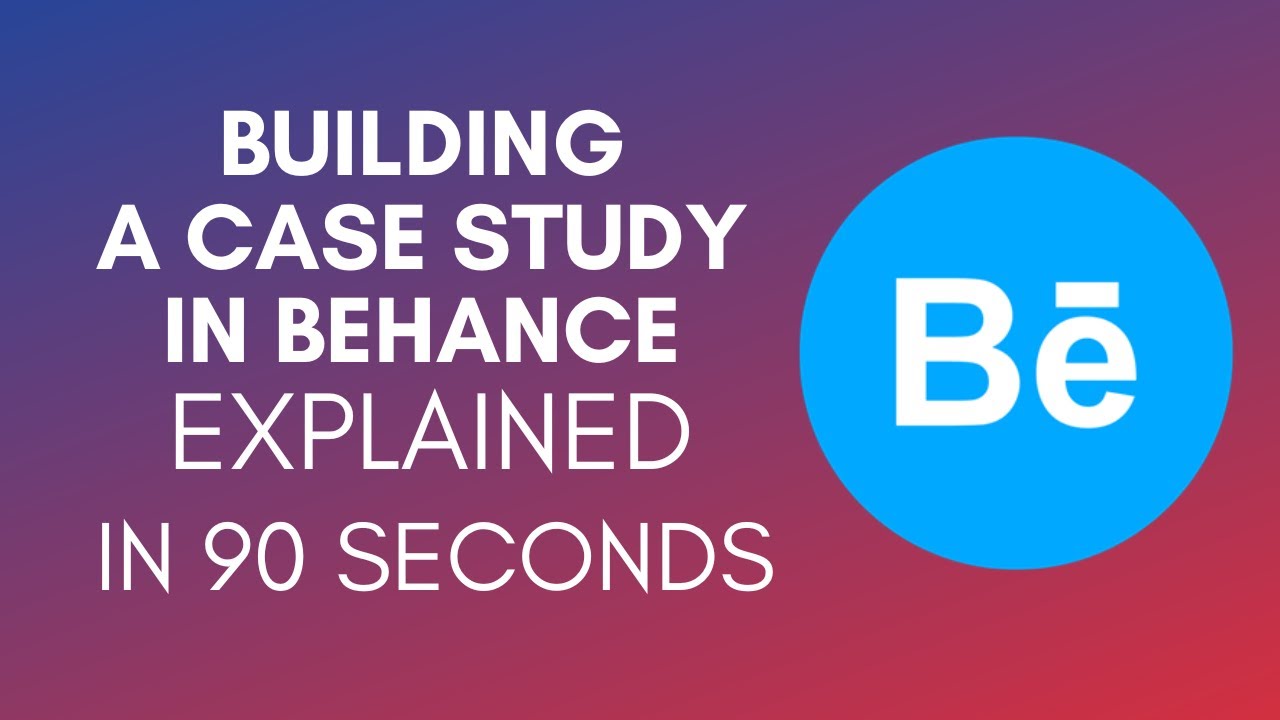 How To Build A Case Study In Behance? (2024) - YouTube