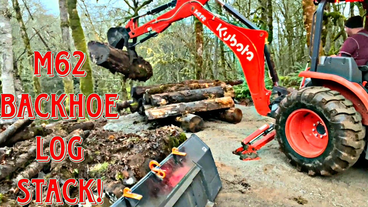 Stacking Logs With M62 Backhoe! - YouTube