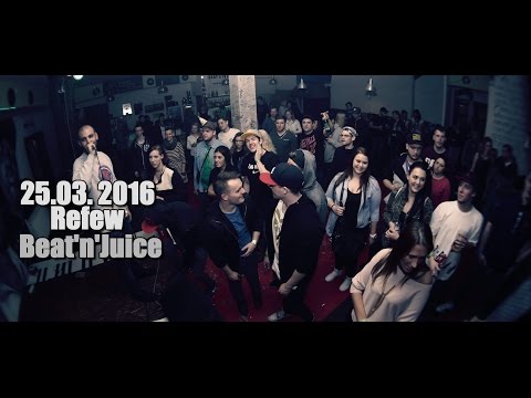 Beat'n'Juice - Refew (25.03.2016) KV