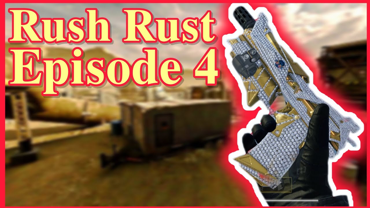Rush Rust / Episode 4 - YouTube