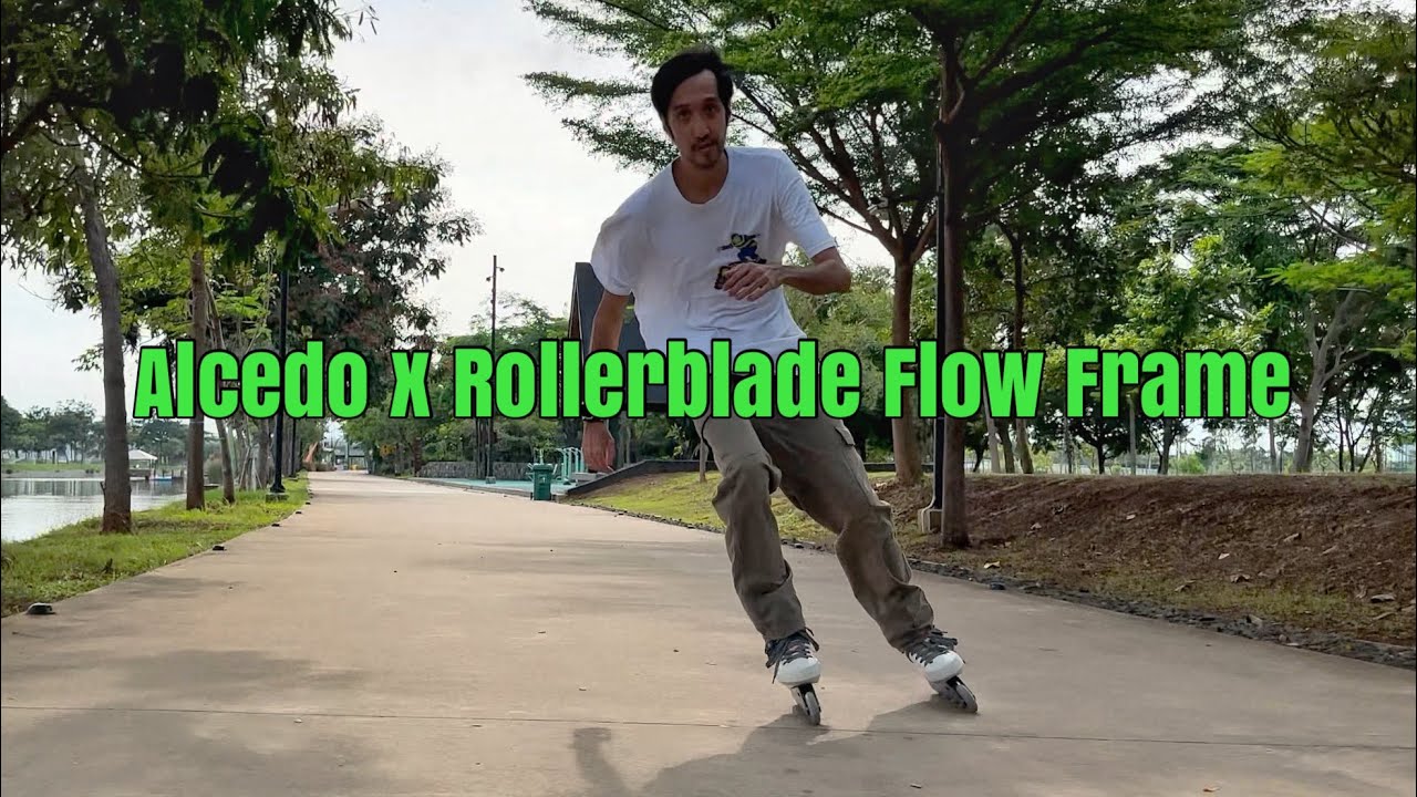 ALCEDO X ROLLERBLADE FLOW FRAME - YouTube