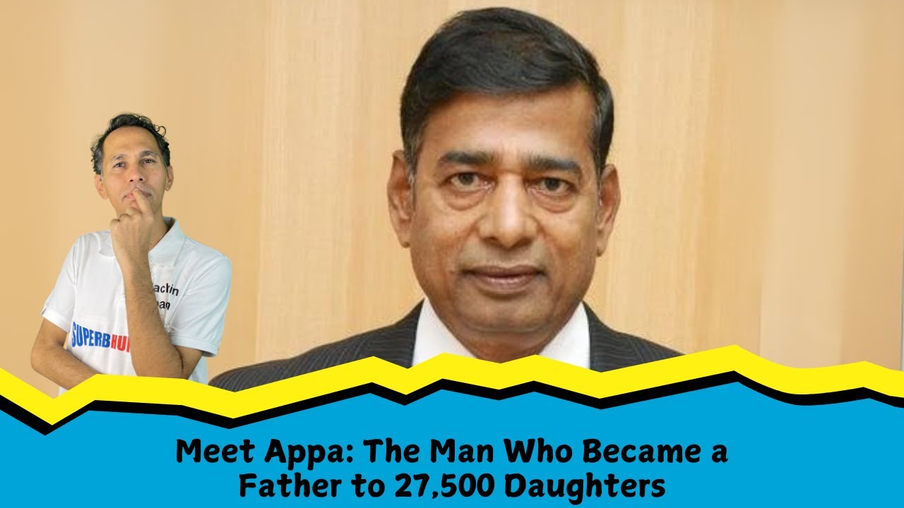 Meet Appa: The Man Who Became a Father to 27,500 Daughters - YouTube