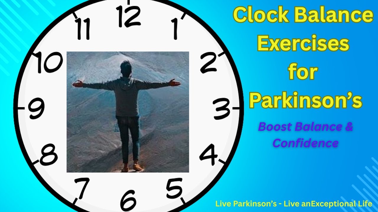 Clock Balance Exercises with Parkinson's - YouTube