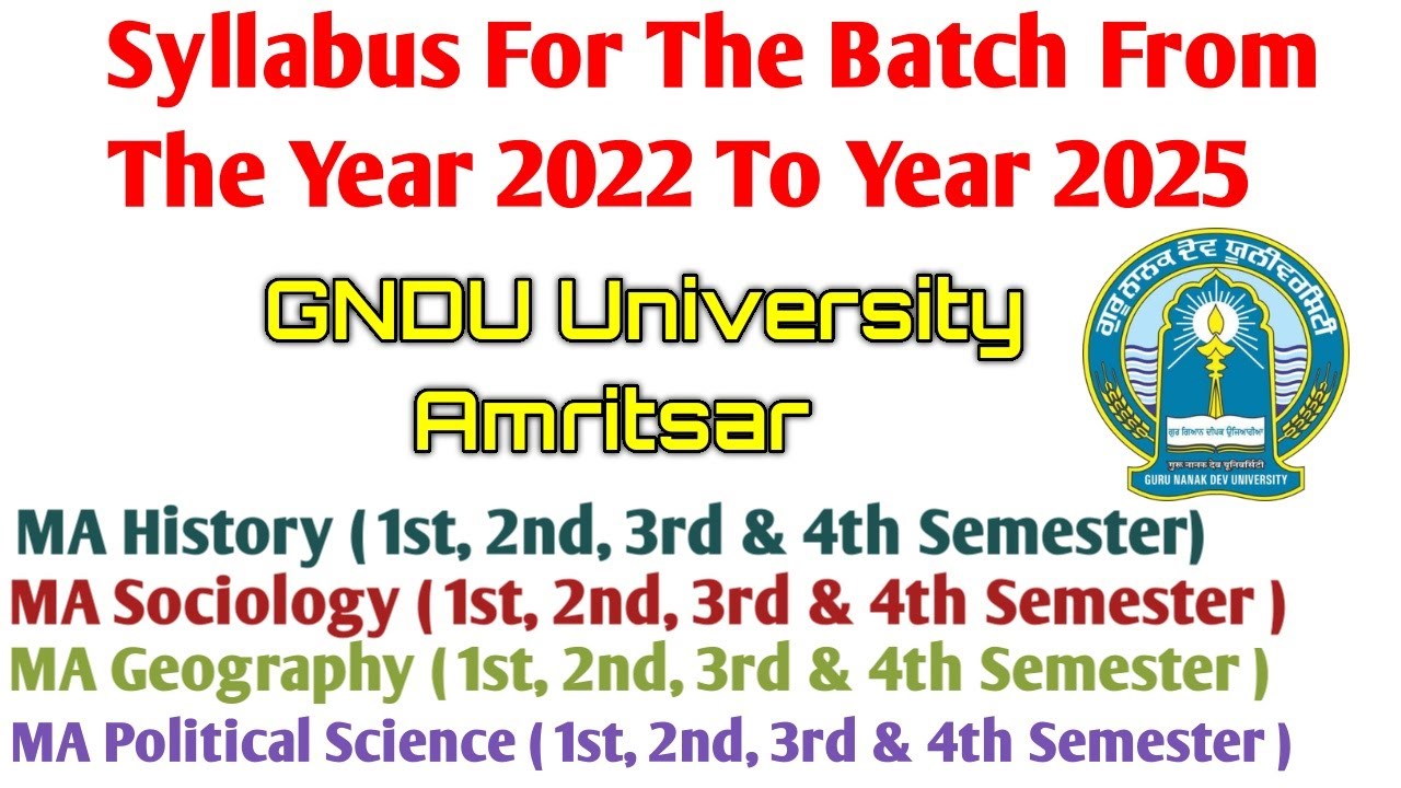 GNDU MA Classes Syllabus || MA History, MA Geography, MA Political ...
