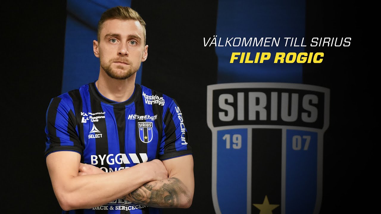 Välkommen till Sirius, Filip Rogic! - YouTube