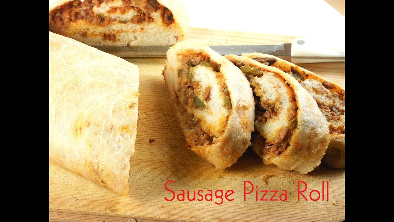 Sausage Pizza Roll - You Will Love This!! - YouTube