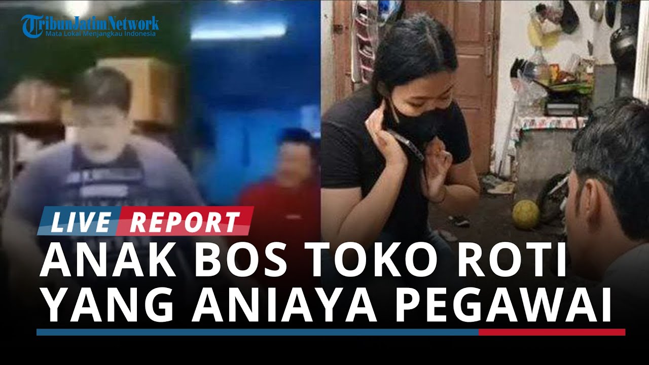 Tampang Anak Bos Toko Roti yang Aniaya Pegawai, Sering Mengamuk pada ...