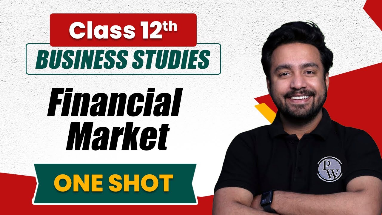 Financial Market in One Shot | Business studies Class 12th | Commerce ...