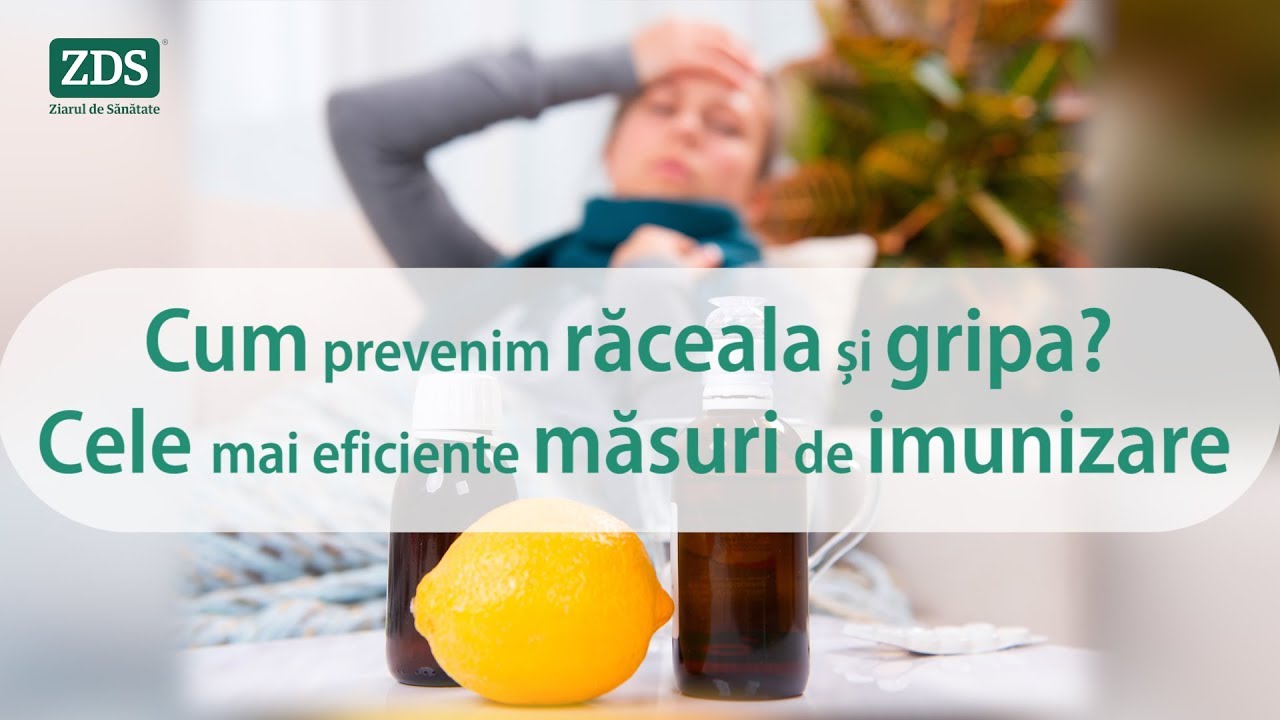 Imunizare de sezon! Când și Cum luptăm cu GRIPA și RĂCEALA? - YouTube