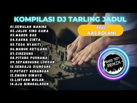 DJ Tarling Jadul \
