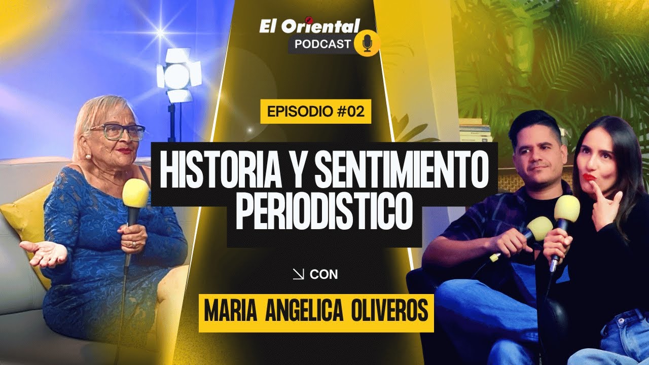 HISTORIA y sentimiento PERIODISTICO con María Angélica Oliveros | EL ...