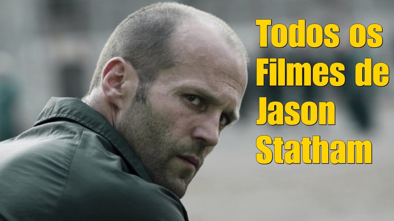 Todos os Filmes de Jason Statham - YouTube