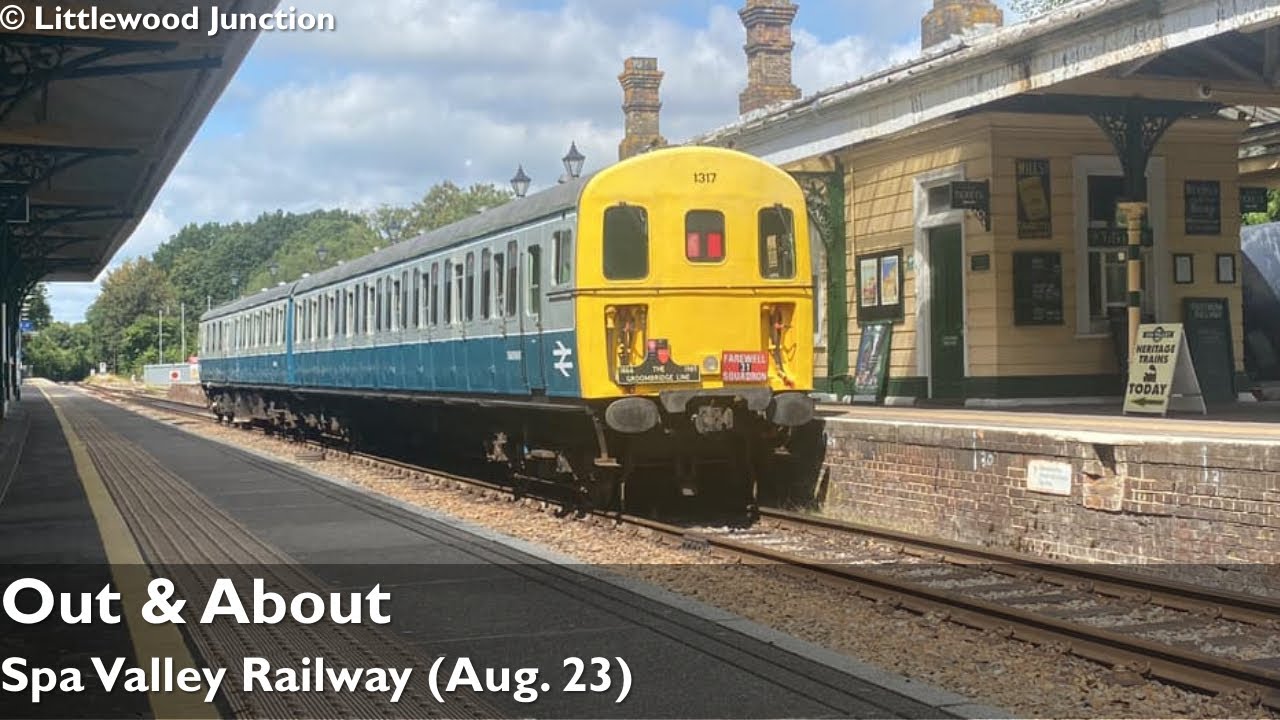 Spa Valley Railway (Aug. 23) | Out & About - YouTube