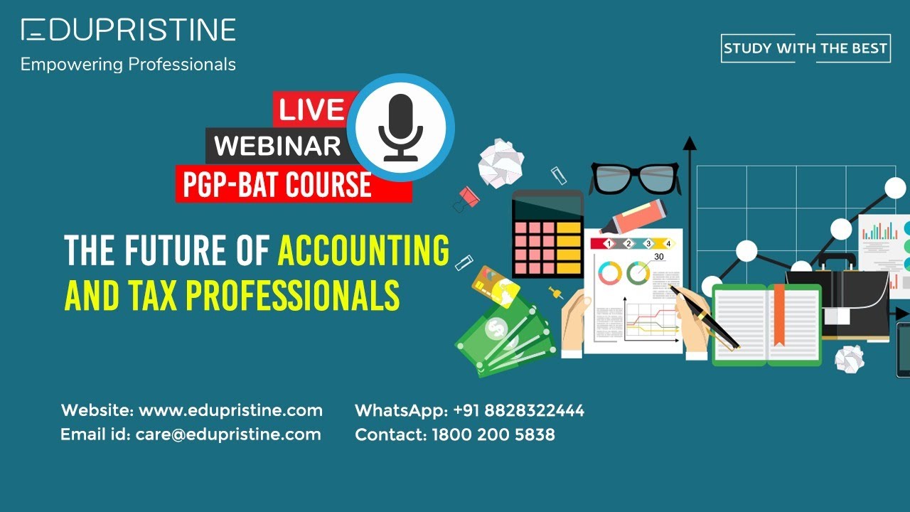 PGP-BAT Live Webinar - The Future of Accounting and Tax Professionals ...