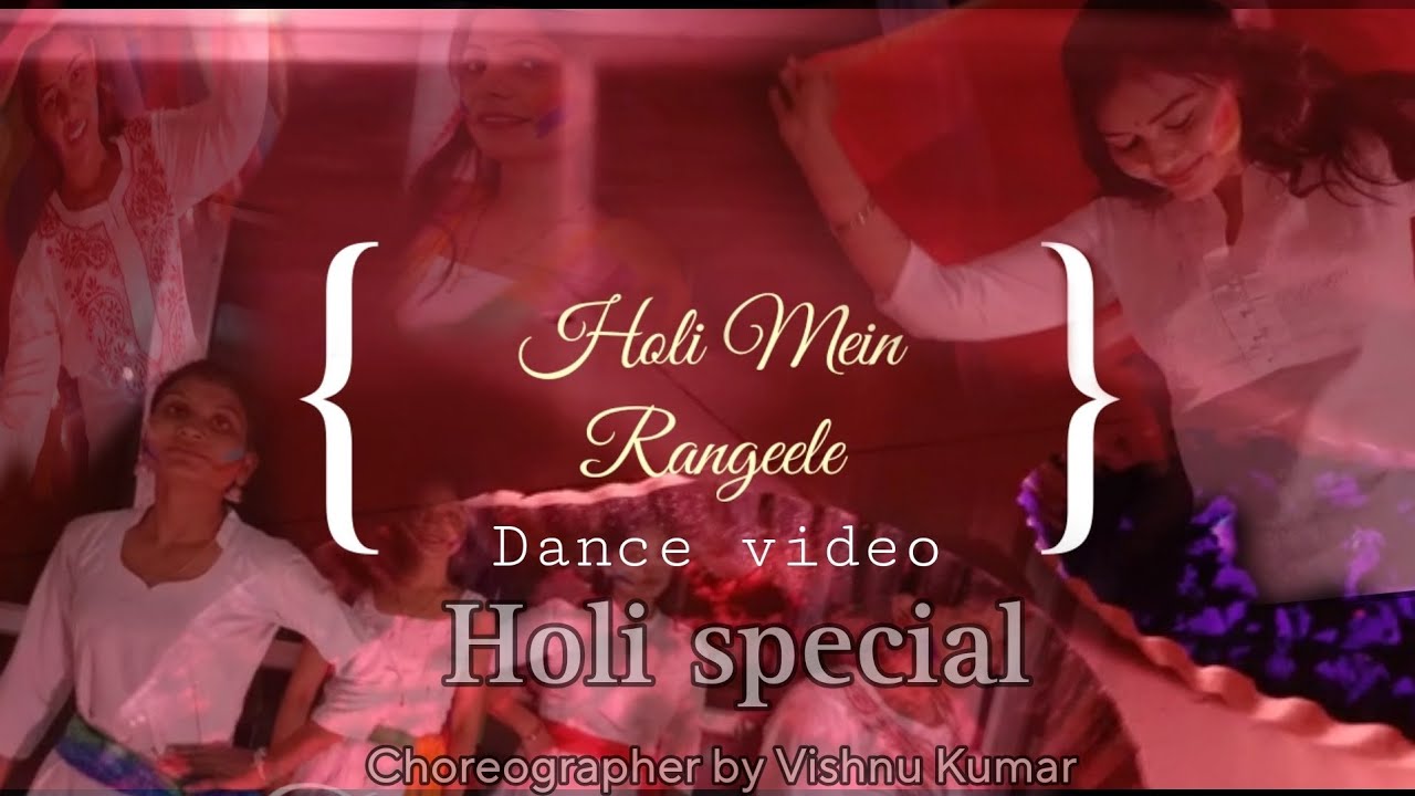 Dance video | Holi mein Rangeele | Holi special | bollywood Holi song ...