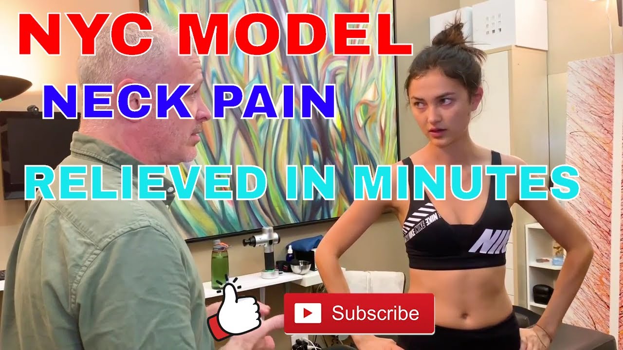 NYC Model: HORRIBLE NECK PAIN... GONE IN MINUTES with Chiro Adjustment ...