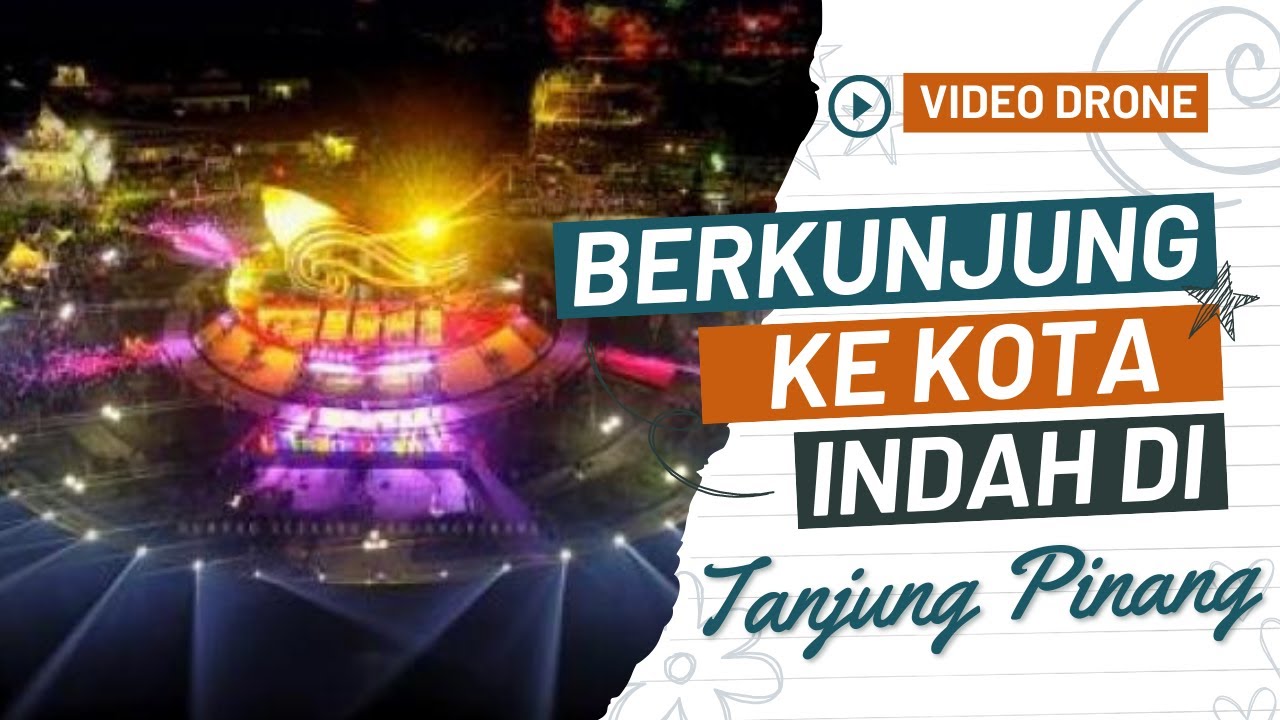 Kota Tanjung Pinang | Video Drone 4K - YouTube