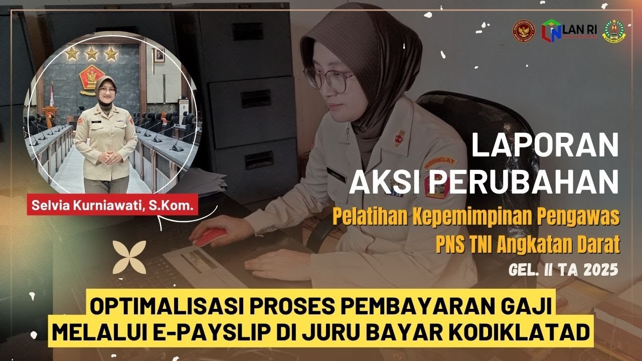LAPORAN AKSI PERUBAHAN SISWA PKP PNS TNI AD TA. 2025 GEL. II - SELVIA KURNIAWATI, S.KOM - YouTube
