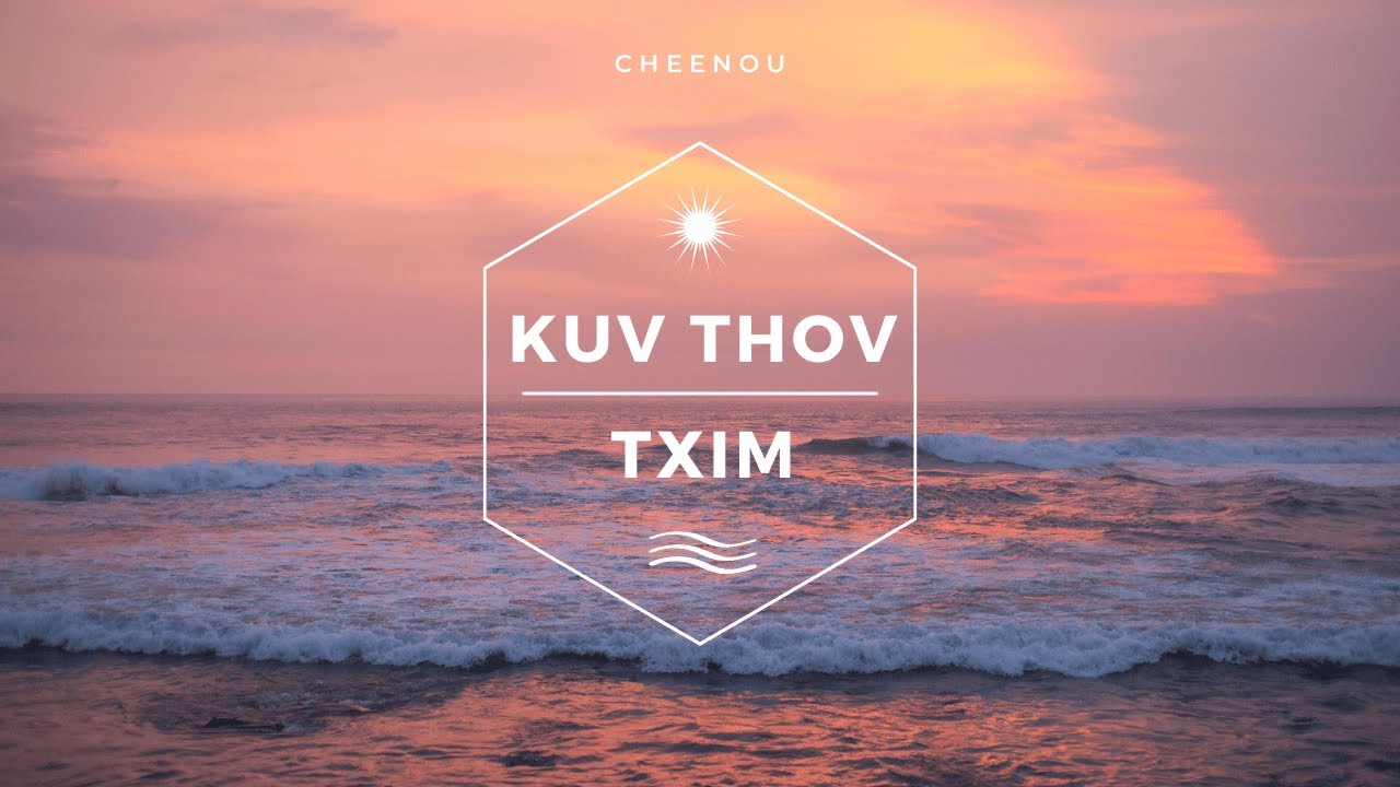 Kuv Thov Txim (Official Lyrics Video) - CheeNou - YouTube