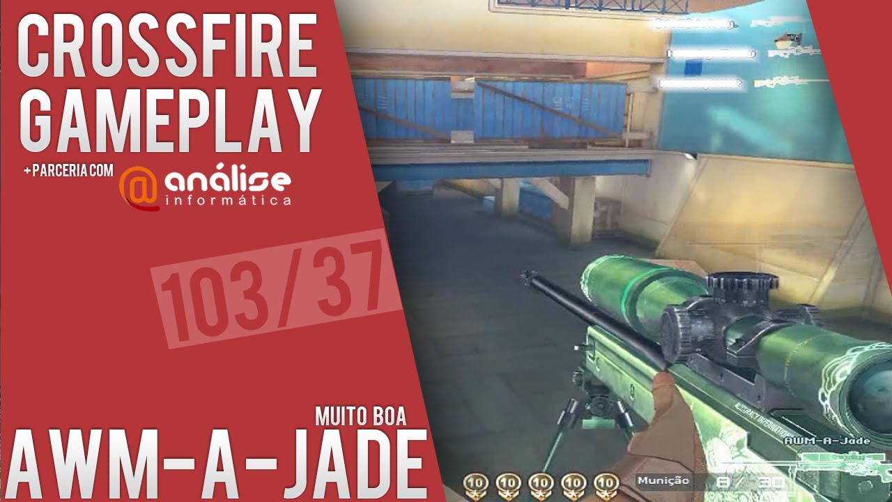 CrossFire: Gameplay AWM-A-Jade (103/37) - YouTube