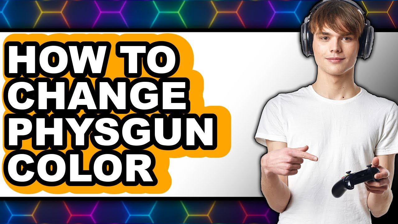 How to Change Physgun Color - Step by Step - YouTube