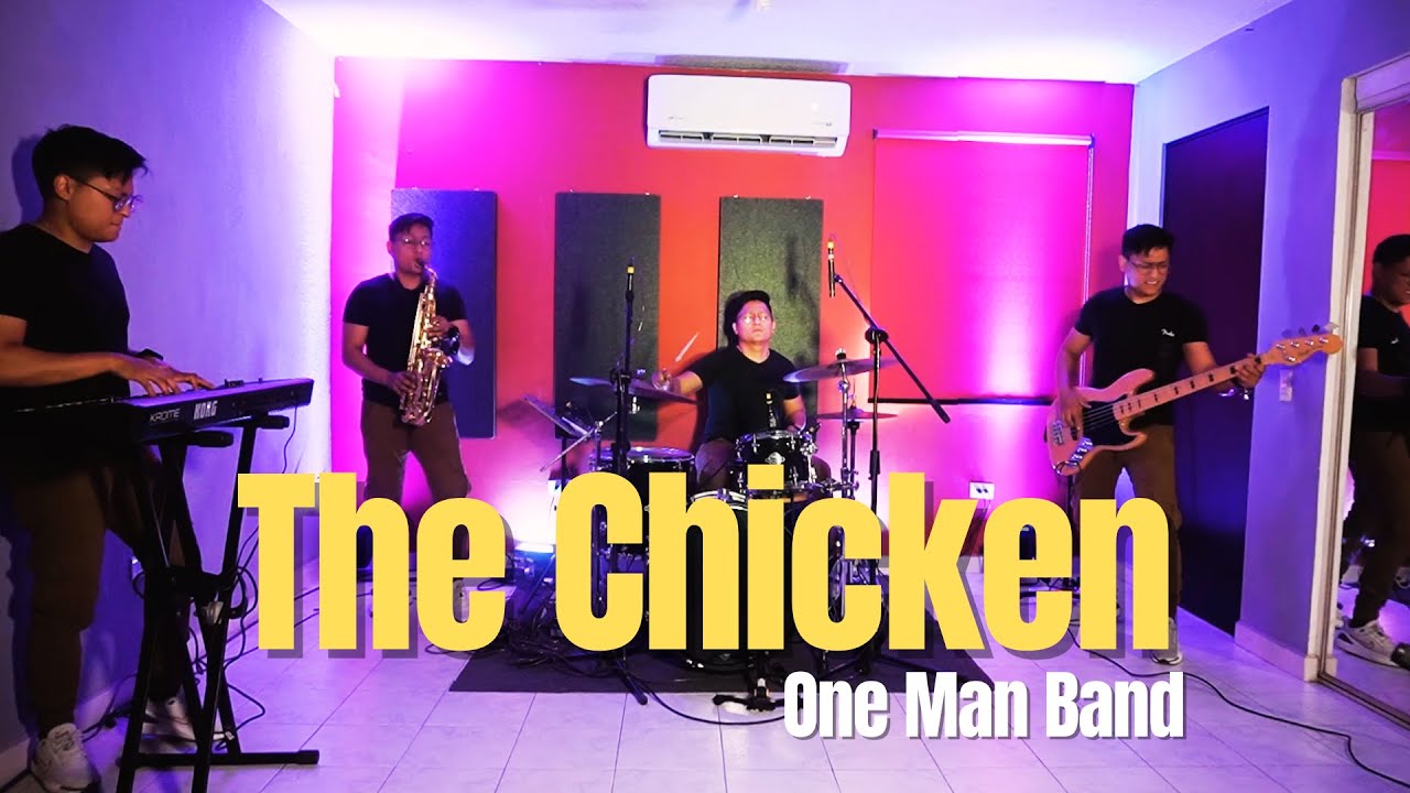 The Chicken - One Man Band - YouTube