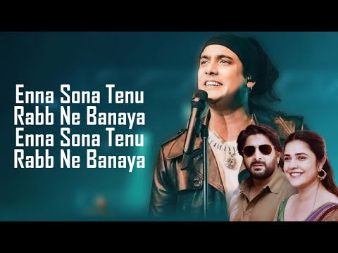 Enna Sona (LYRICS) - Jubin Nautiyal | Rahul Jain | Arshad Warsi | Meher Vij | Bandaa Singh Chaudhary