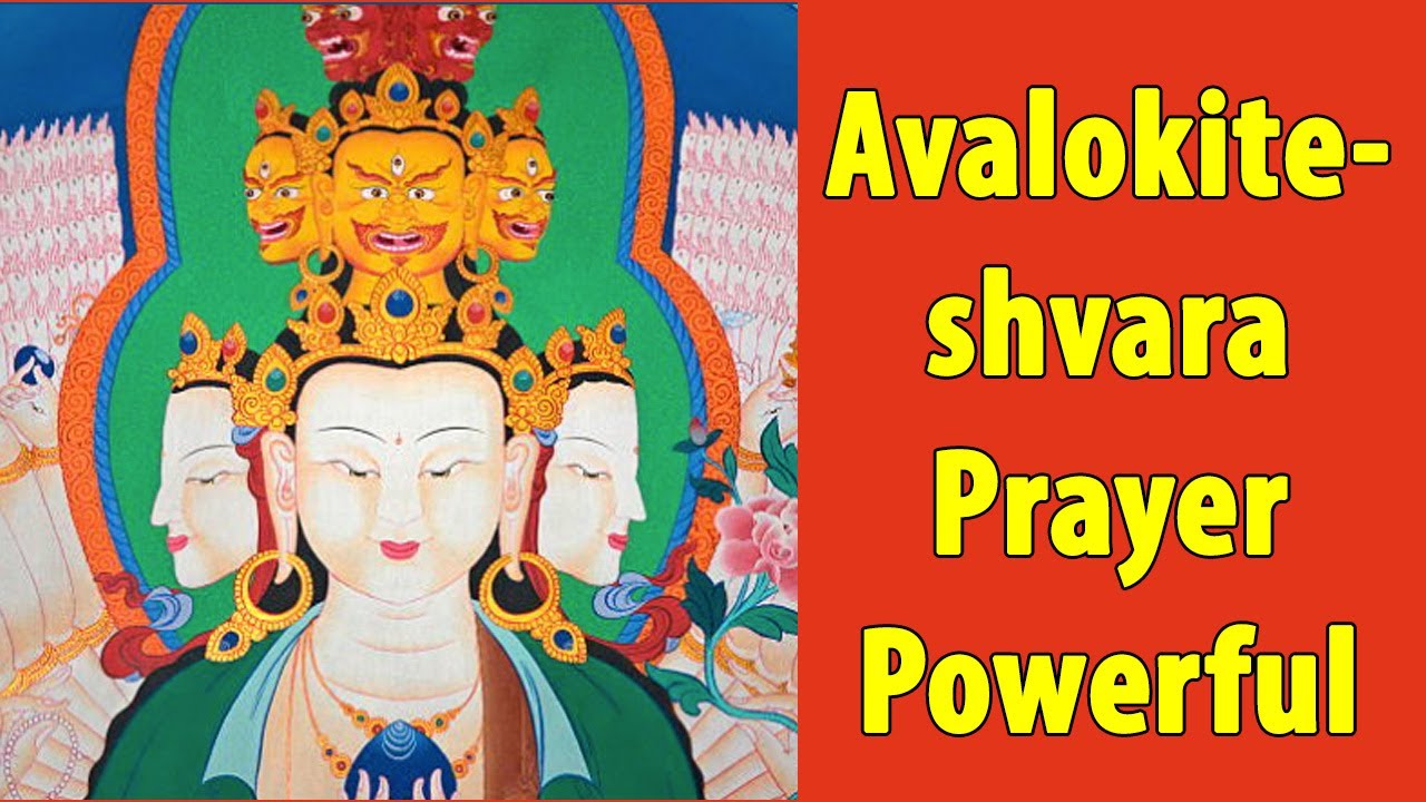 Chenrezig Prayer Full | Prayer To Compassion Buddha Avalokiteshvara ...