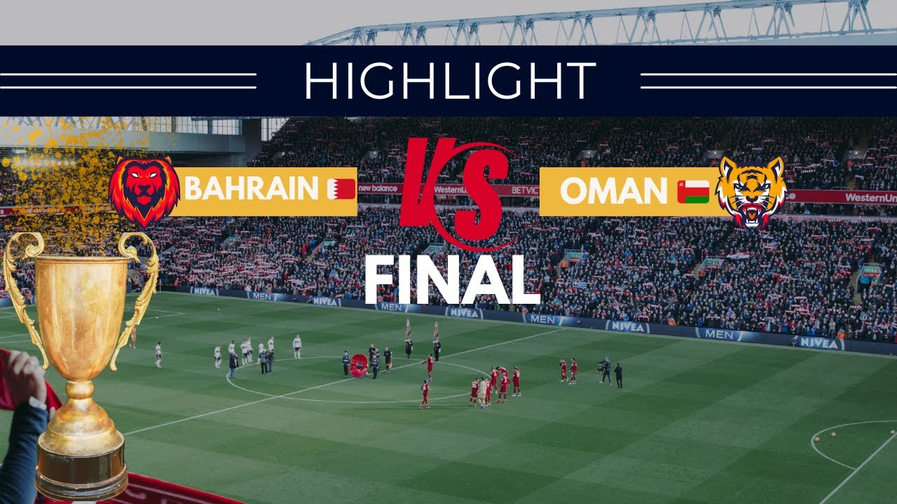 [Arabian Gulf Cup] Oman vs Bahrain | Final H/L | Arabian Gulf Cup 2025 ...