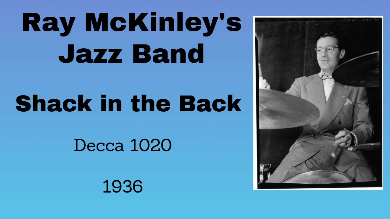 Ray McKinley's Jazz Band - Shack in the Back - 1936 - YouTube