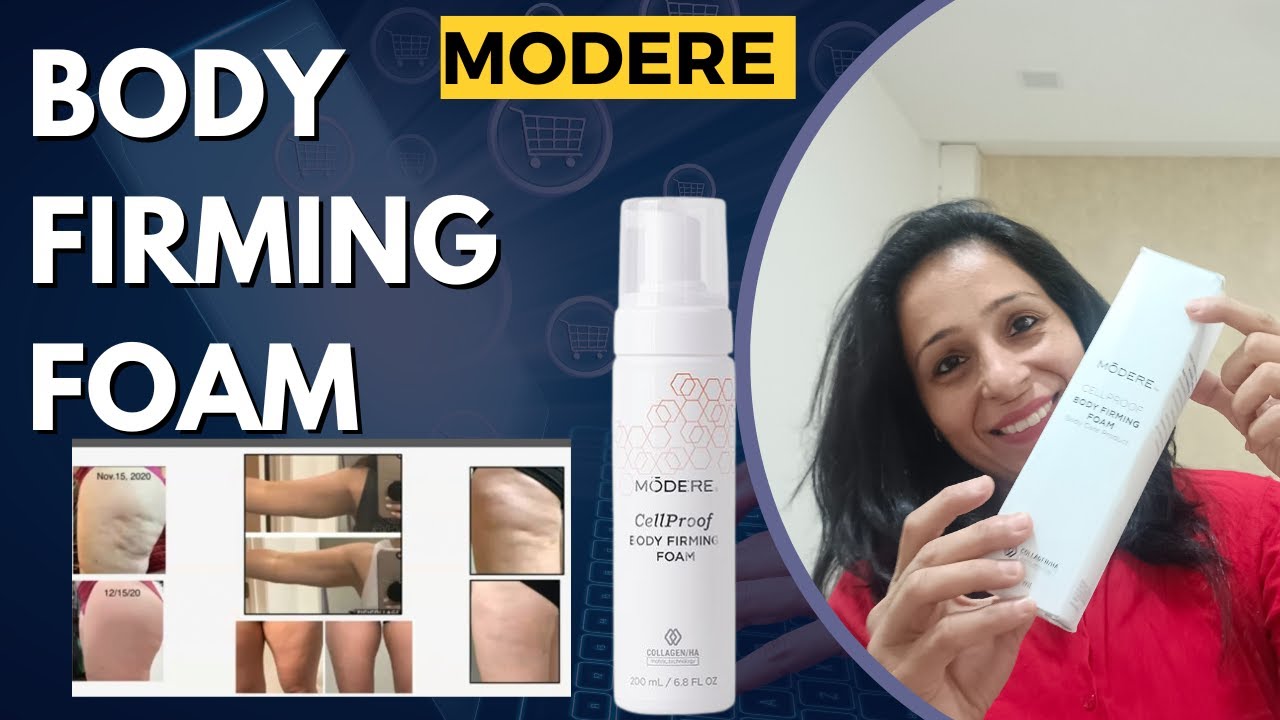 Modere Body Firming Foam | Benefits of Modere Body Firming Foam | How to use it? - YouTube