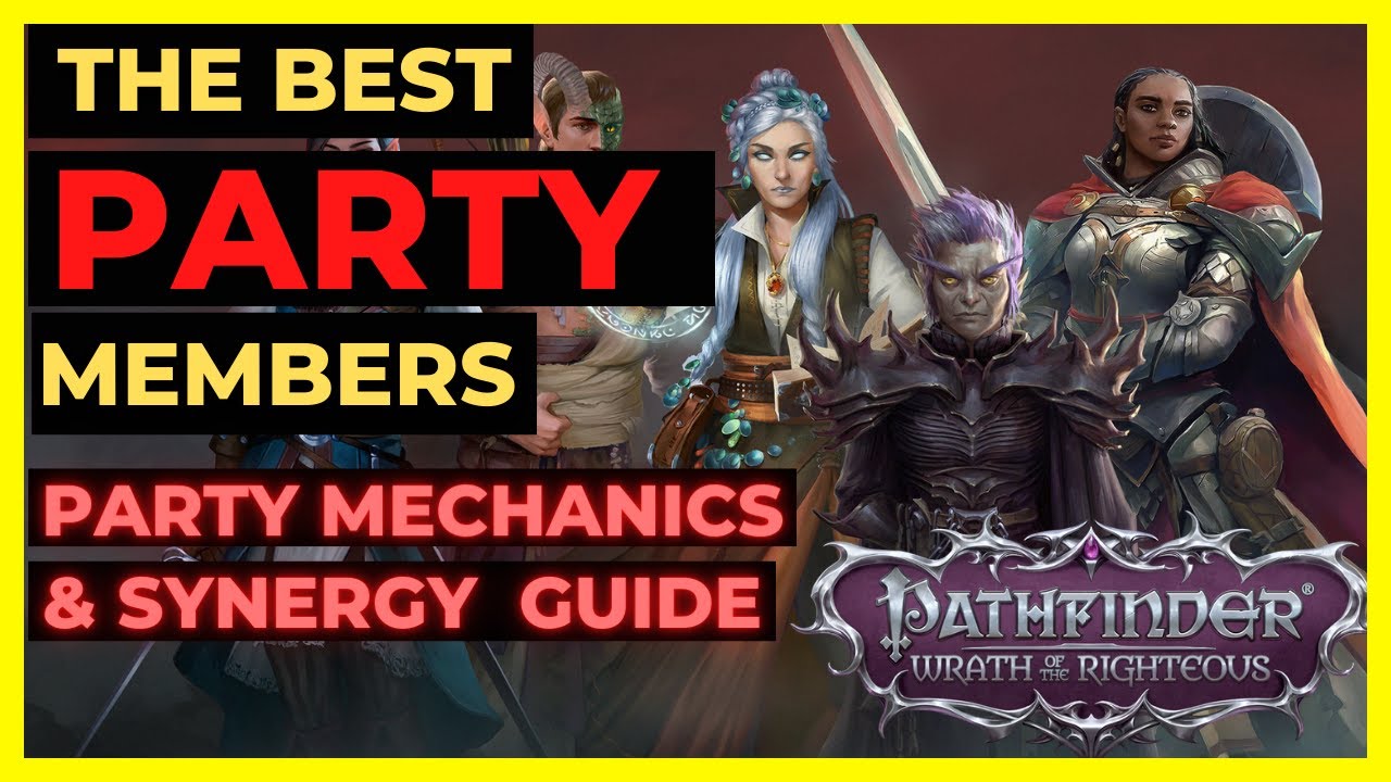 PF: WOTR ENHANCED - The BEST PARTY Members & PARTY SYNERGY Guide - YouTube