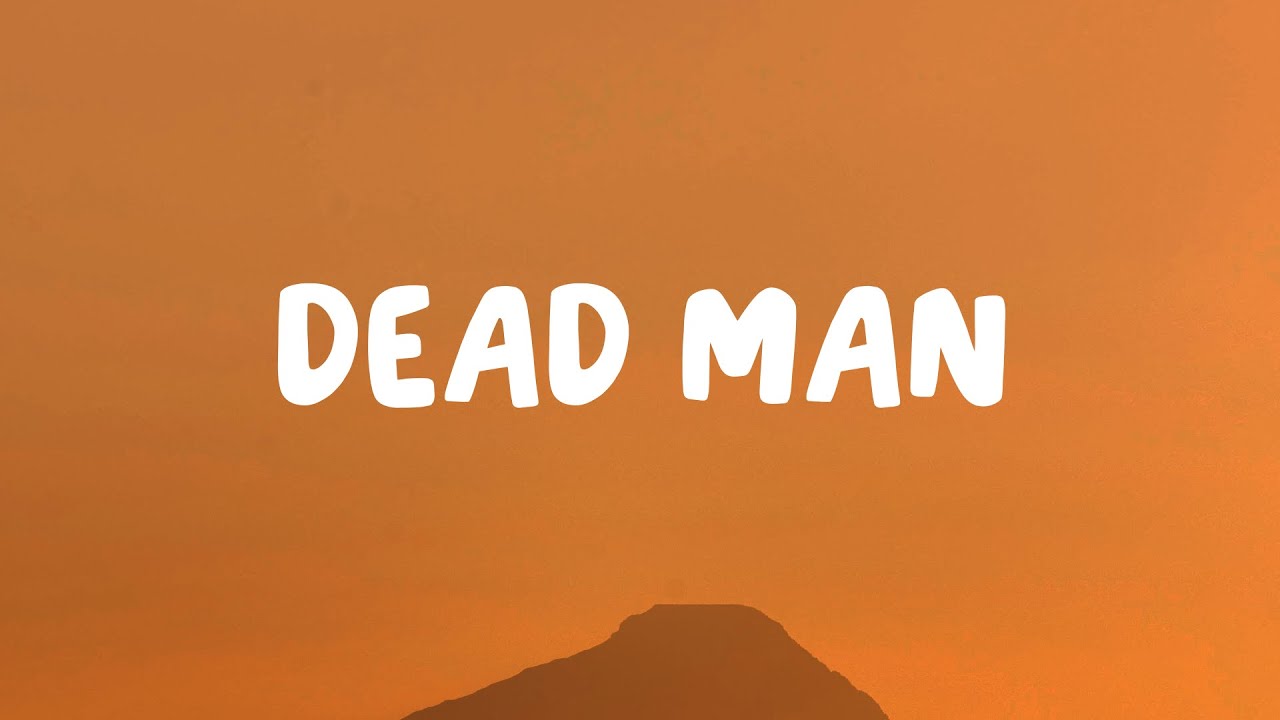 Alessia Cara - Dead Man (Lyrics) - YouTube