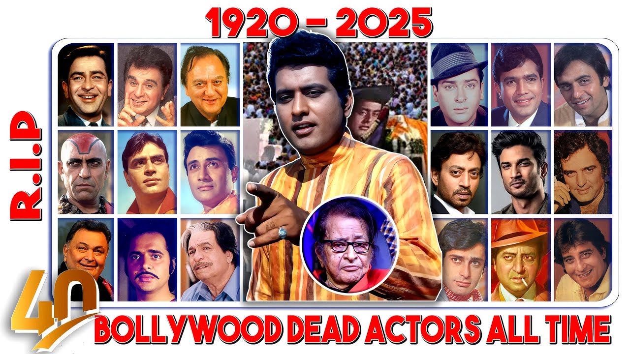 Top 40 Bollywood Actors Death List Of All Time | 40 Famous Bollywood ...
