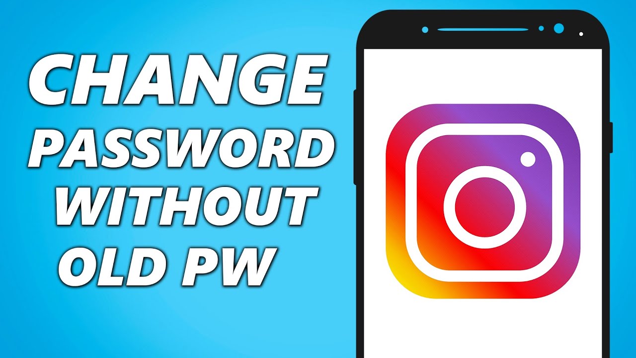 How To Change Instagram Password Without Old Password Reset Password how-to-change-instagram-password-without-old-password-reset-password