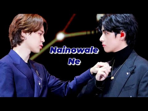 Nainowale Ne - BTS Vmin Edit | Vmin Hindi FMV | BTS Bollywood Edit | BTS Vmin Hindi Mix FMV