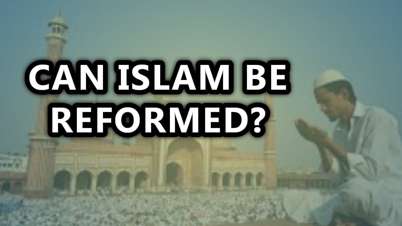 CAN ISLAM BE REFORMED? #islam, #athiest #reformation - YouTube