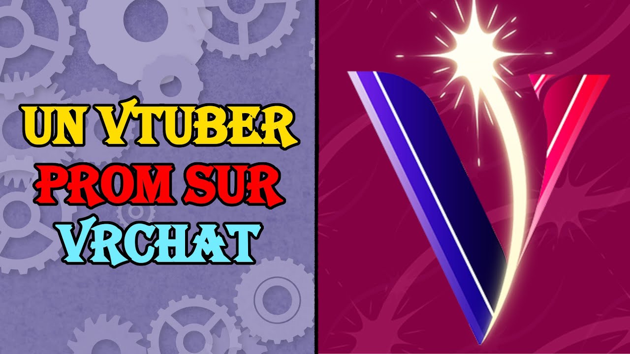 LE VTUBER PROM FR SUR VRCHAT EST DE RETOUR - YouTube