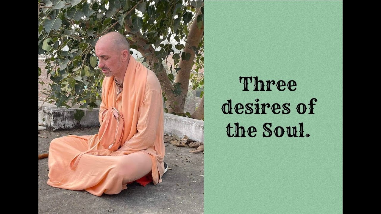 Three desires of the soul. ISKCON Temple Miami - YouTube