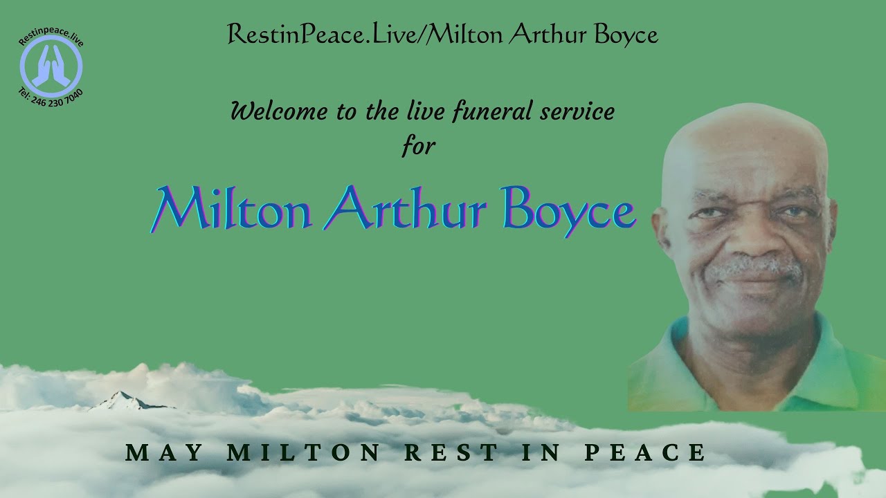 Live Stream for Milton Arthur Boyce - YouTube