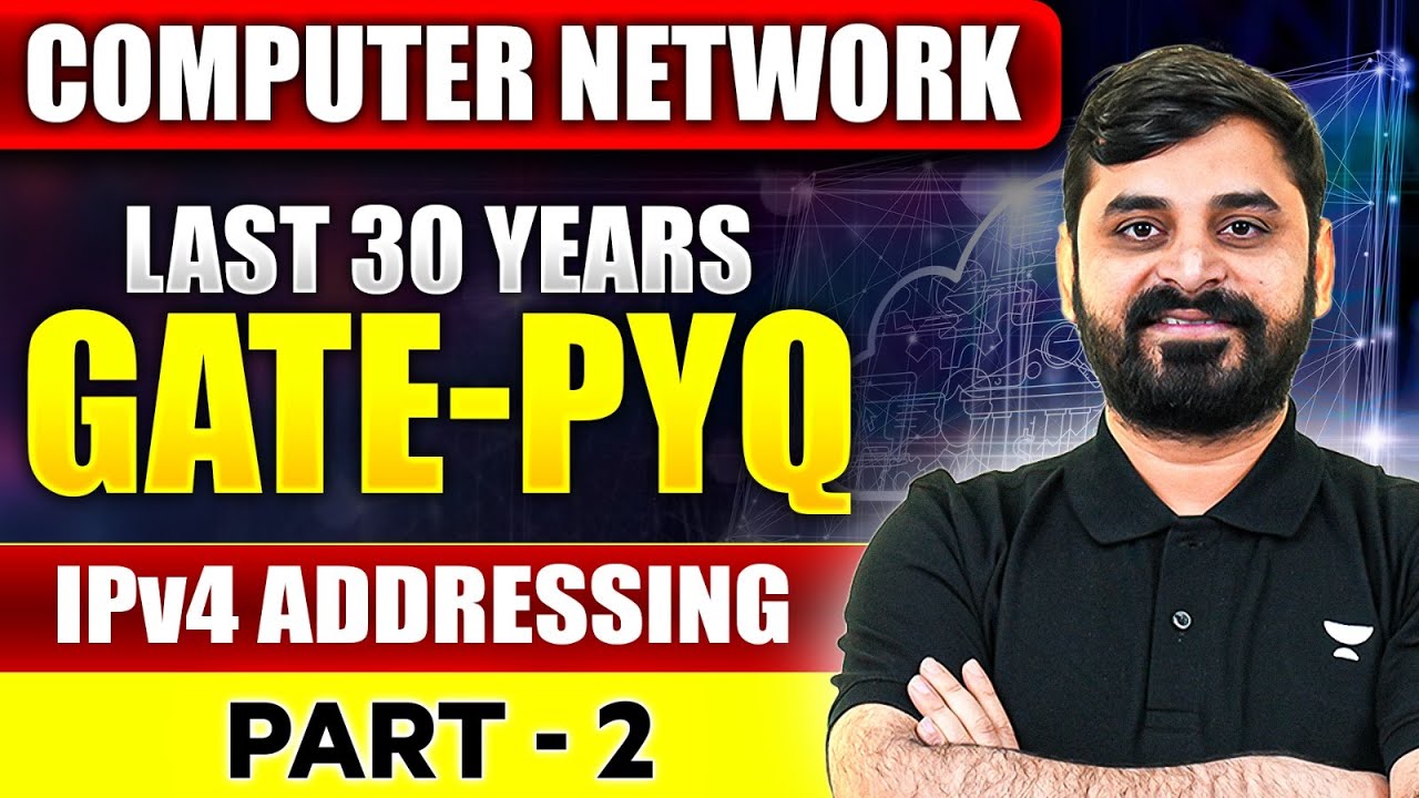 Computer Network | Last 30 Years | GATE - PYQ | IPv4 Addressing | Part - 2 - YouTube